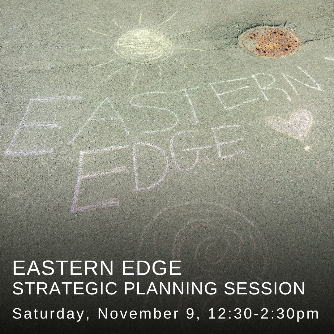 Strategic Planning Members Session › Eastern Edge Gallery